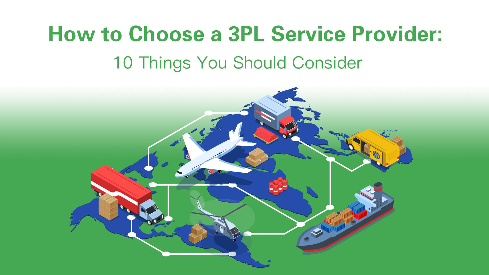 How to Choose a 3PL Service Provider: 10 Things You Should Consider ...